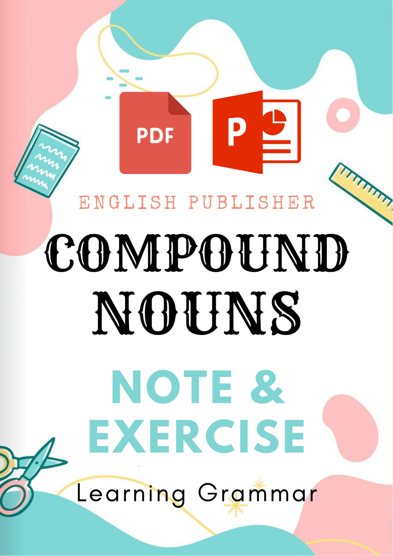 Compound Nouns | Note and Exercise – 老师的话 lao shi de hua