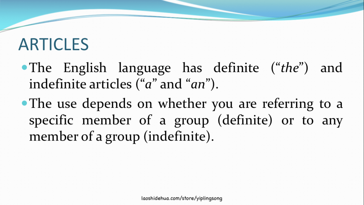 [English] Nouns and Articles | Note | Presentation – 老师的话 lao shi de hua