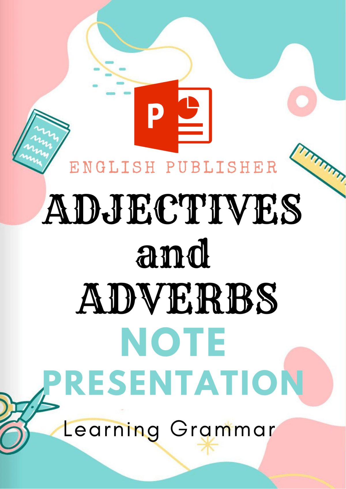 [English] Adjectives and Adverbs | Note | Presentation – 老师的话 lao shi ...